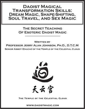 Daoist Transformation Magic – Final Edition – Dr. Jerry Alan Johnson ...